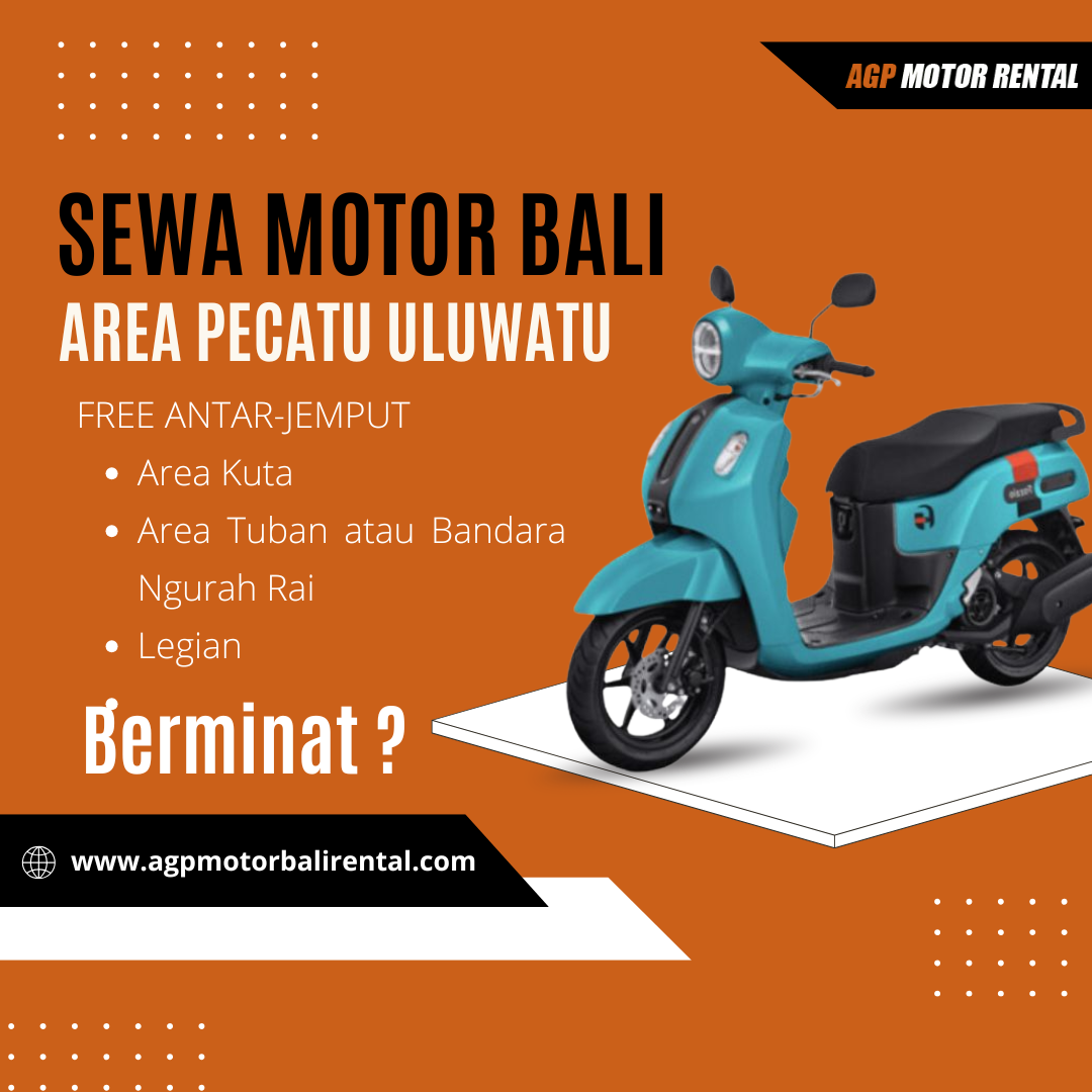 Sewa Motor Bali Area Pecatu Uluwatu, Kuta Selatan Kabupaten Badung ...
